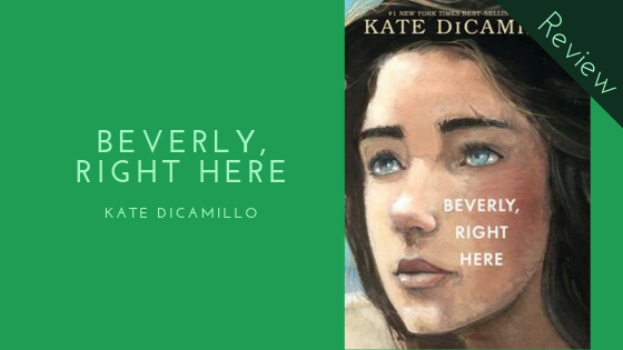 Review: Beverly, Right Here by Kate DiCamillo