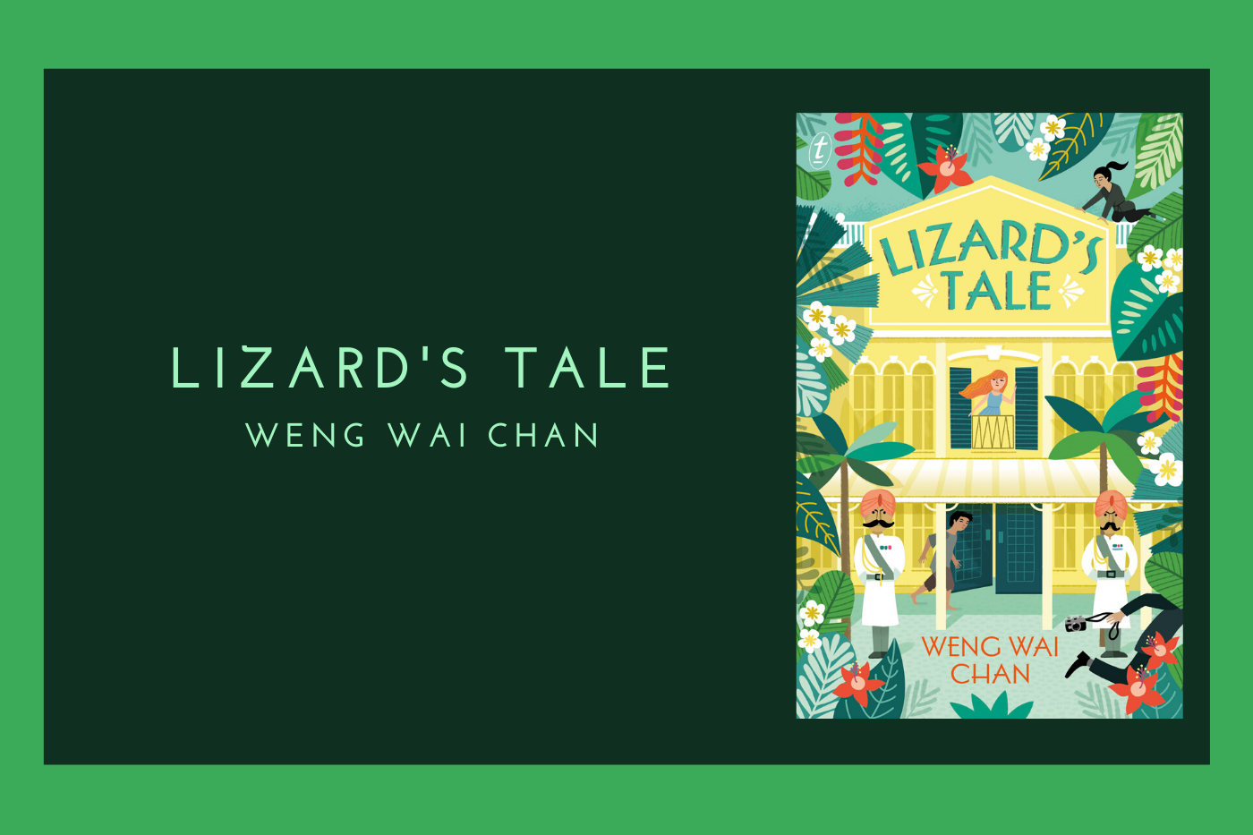 Review: Lizard's Tale by Weng Wai Chan